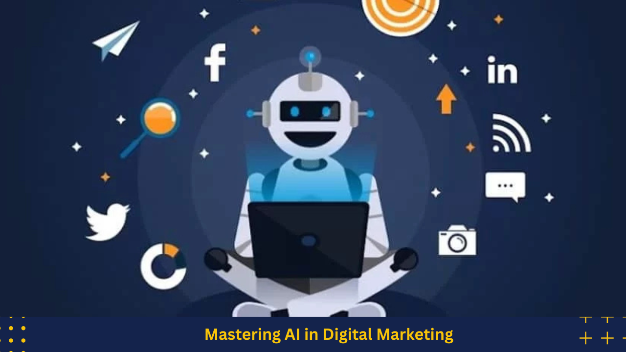 7 Ways to Master AI in Digital Marketing: The Important Guide for 2025